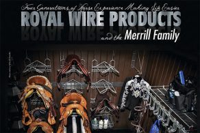Royal Wire Products – 4 Generations Of Horse Experience | Equine Chronicle